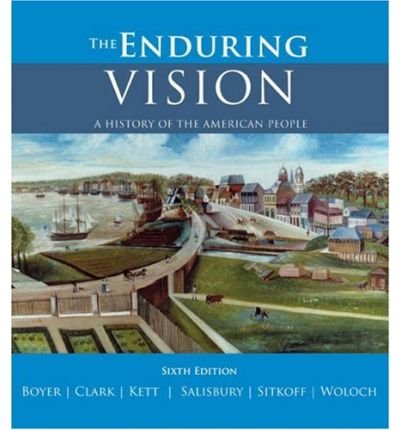 Amazon.com: The Enduring Vision: A History of the American People ...