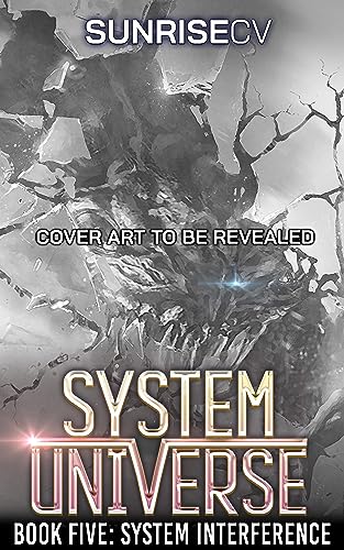 System Interference: A LitRPG Adventure (System Universe Book 5) eBook : SunriseCV: Amazon.co.uk ...