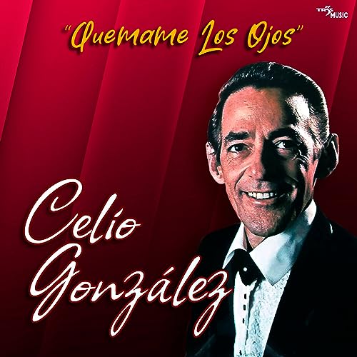 Amazon Music Unlimited - Celio González 『Quemame los Ojos』