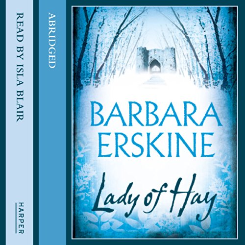 Lady of Hay (Audio Download): Barbara Erskine, Isla Blair ...