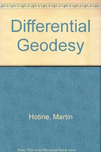 Differential Geodesy: Martin Hotine, Joseph Zund: 9780387537993: Amazon ...