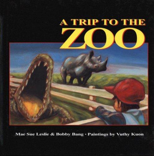 A Trip to the Zoo: Leslie, Mae Sue, Bang, Bobby, Kuon, Vuthy ...