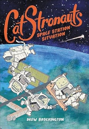 Buy Catstronauts 3: Space Station Situation (Turtleback School ...