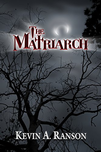 Amazon.com: The Matriarch (The Matriarch Vampires) eBook : Ranson ...