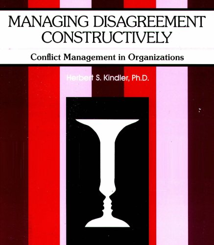 Managing Disagreement Constructively: Conflict Management in ...