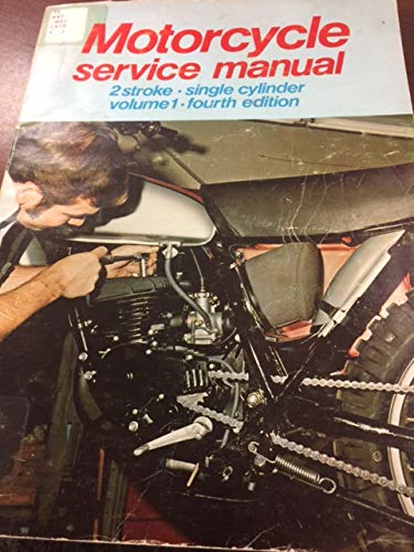 Motorcycle Service Manual (Volume 1, 4th Edition) (2 Stroke, Single ...