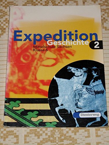 Amazon.co.jp: Expedition Geschichte 2. Mittelschule. Sachsen. Klasse 6 ...