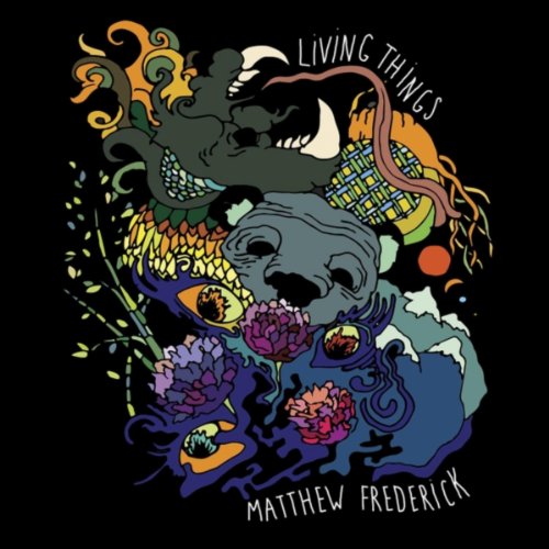 Amazon Music UnlimitedでMatthew FrederickのLiving Things EPを