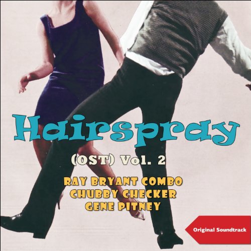 Hairspray, Vol. 2 (Original Soundtrack Album) von VARIOUS ARTISTS bei ...