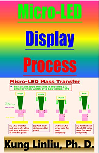 Micro-LED Display Process, Linliu, Kung, eBook - Amazon.com