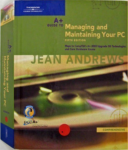 A Guide to Managing and Maintaining Your PC: Amazon.co.uk: Andrews ...