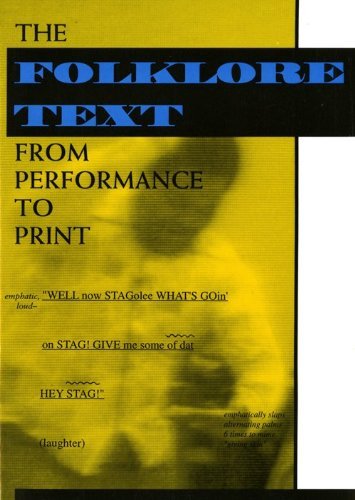 The Folklore Text: From Performance to Print: 1st (First) Edition ...