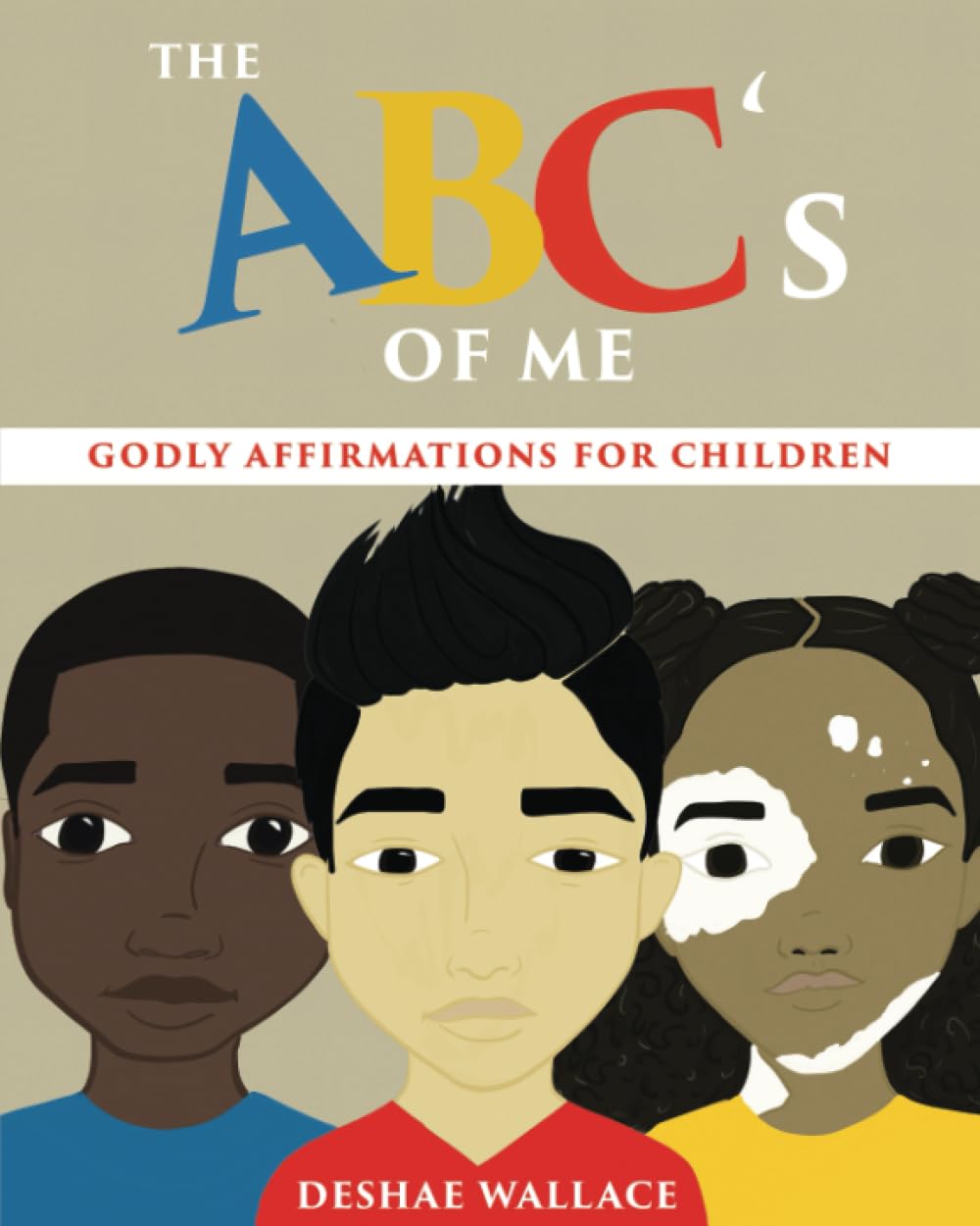 The ABC'S of Me: Godly Affirmations for Children: Wallace, Mrs. Deshae ...