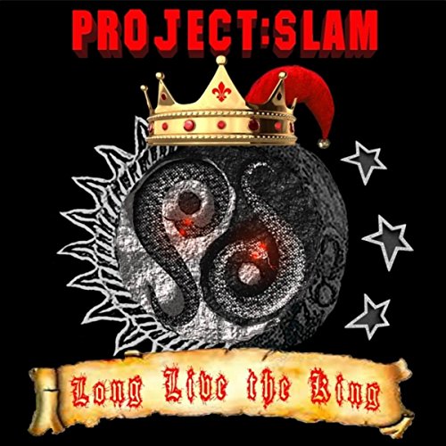 Play Long Live the King by PROJECT:SLAM on Amazon Music