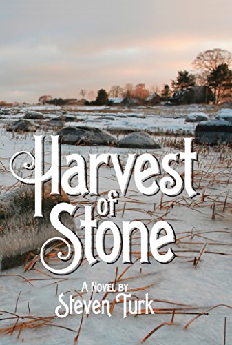 Harvest of Stone - Kindle edition by Turk, Steven. Literature & Fiction ...