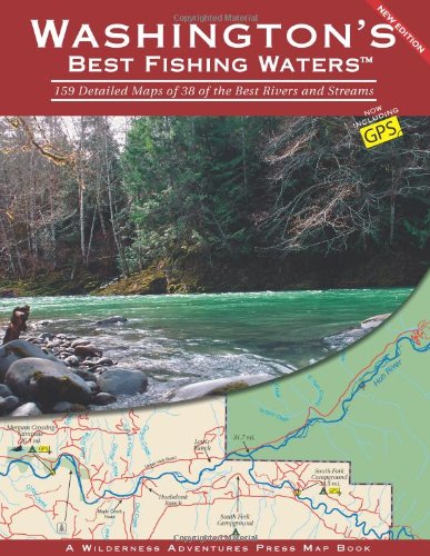 Washington's Best Fishing Waters: Inc. Wilderness Adventures Press ...
