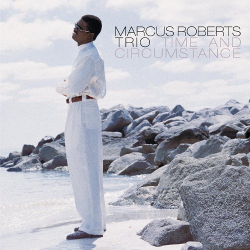 Amazon.com: Time And Circumstance : Marcus Roberts Trio: Digital Music