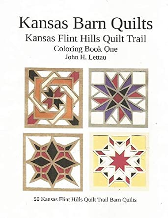 Amazon.com: Kansas Barn Quilts Coloring Book One: 9781723844041: Lettau ...
