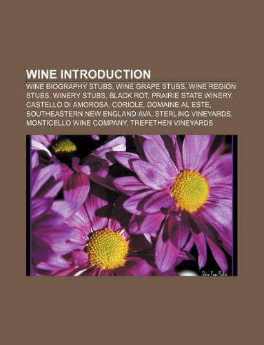 wine introduction: wine biography stubs, wine grape stubs, wine region ...