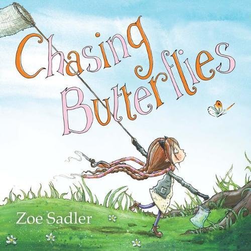 Chasing Butterflies: Amazon.co.uk: Sadler, Zoe: 9781999791537: Books