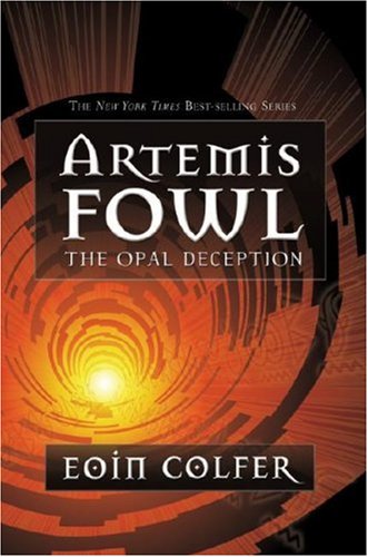 Artemis Fowl (The Opal Deception): Colfer, Eoin: 9781423103998: Amazon ...