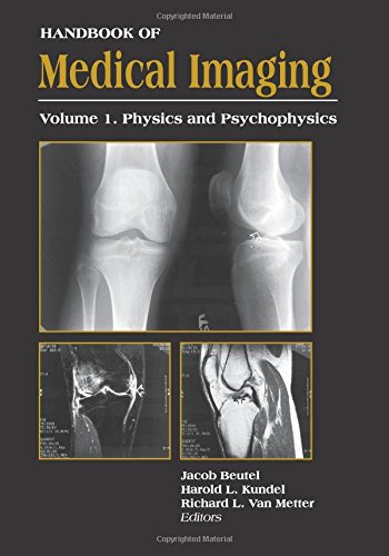 Handbook of Medical Imaging, Volume 1. Physics and Psychophysics ...