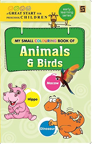 Buy MY FIRST SMALL COLOURING BOOK ANIMAL N BIRDS Book Online at Low ...
