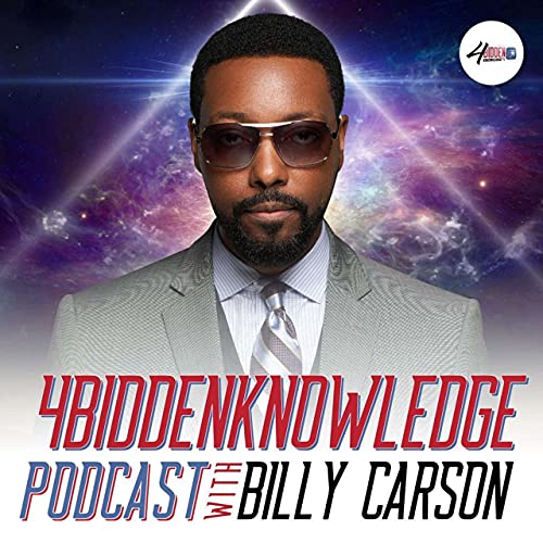 4biddenknowledge Podcast : Billy Carson 4biddenknowledge: Amazon.co.uk ...