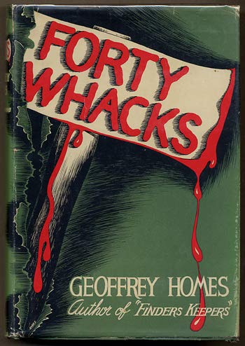 Forty Whacks: Homes, Geoffrey: Amazon.com: Books