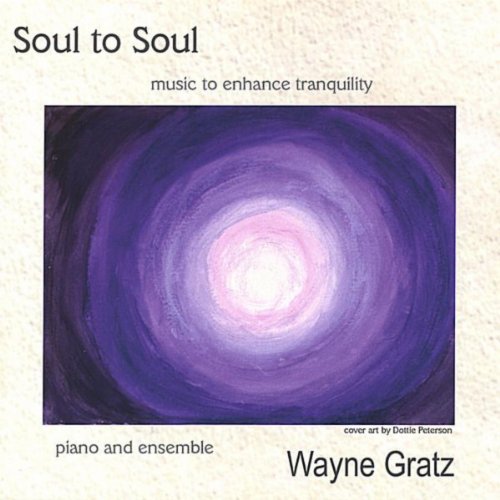 Play Soul to Soul by Wayne Gratz on Amazon Music