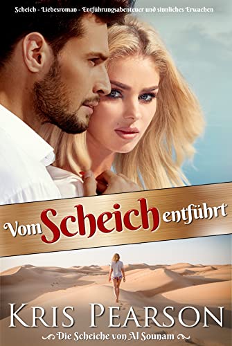 Amazon.com: Vom Scheich entführt: Die Scheiche van Al Sounam (German Edition) eBook : Pearson ...