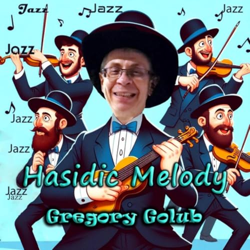 Play Hasidic Melody by Gregory Golub on Amazon Music Unlimited