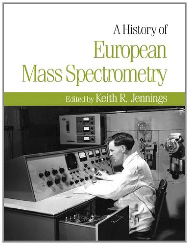 A History of European Mass Spectrometry: Amazon.co.uk: Jennings, Keith ...