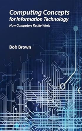Amazon.com: Computing Concepts for Information Technology: How ...