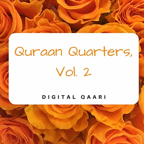 Amazon Music - Digital QaariのQuraan Quarters, Vol. 2 - Amazon.co.jp