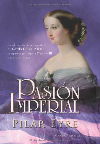 Amazon.com: Pasion imperial (Novela Historica(la Esfera)) (Spanish ...