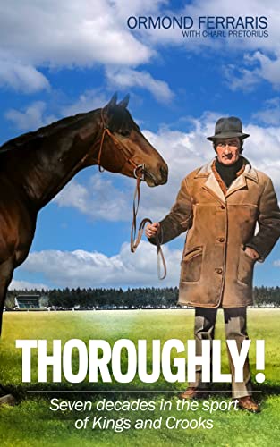 Amazon.com: Thoroughly!: Seven decades in the Sport of Kings and Crooks ...