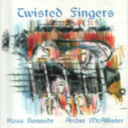 Twisted Fingers - Ross Kennedy & Archie McAllister: Amazon.de: Musik ...