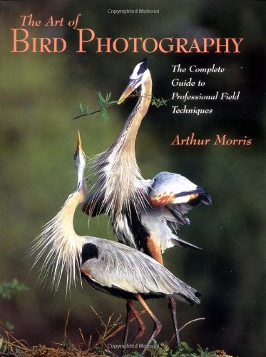 Amazon.com: Art of Bird Photography: The Complete Guide to Professional ...