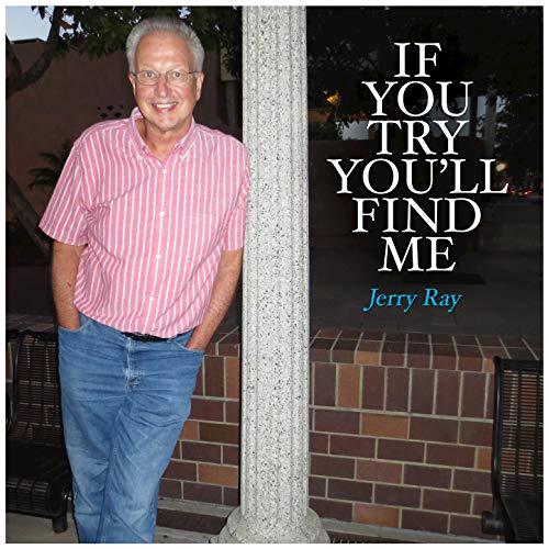 Play If You Try You'll Find Me by Jerry Ray on Amazon Music