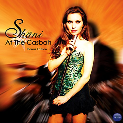 Play At The Casbah... BONUS EDITION by Shani on Amazon Music