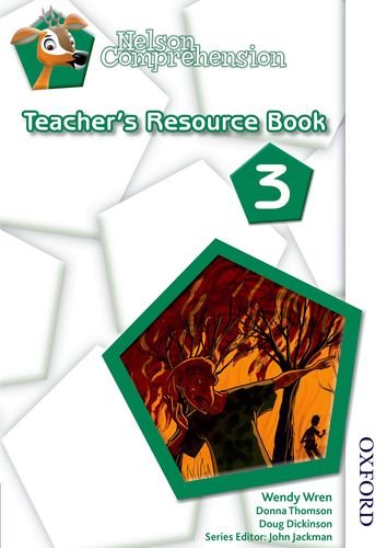 Nelson Comprehension Teacher's Resource Book 3: Wren, Wendy, Jackman ...