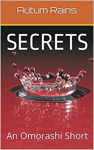 Secrets: An Omorashi Short - Kindle edition by Rains, Autumn ...
