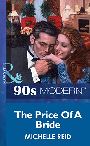 The Price Of A Bride (Mills & Boon Vintage 90s Modern) eBook : Reid ...
