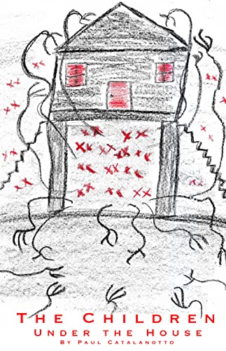 Amazon.com: The Children Under the House eBook : Catalanotto, Paul: Books