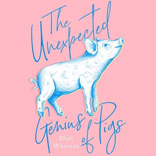 Amazon.com: The Unexpected Genius of Pigs (Audible Audio Edition): Matt ...