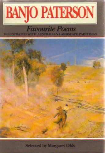 BANJO PATERSON FAVOURITE POEMS : Illustrated with Australian Landscape ...
