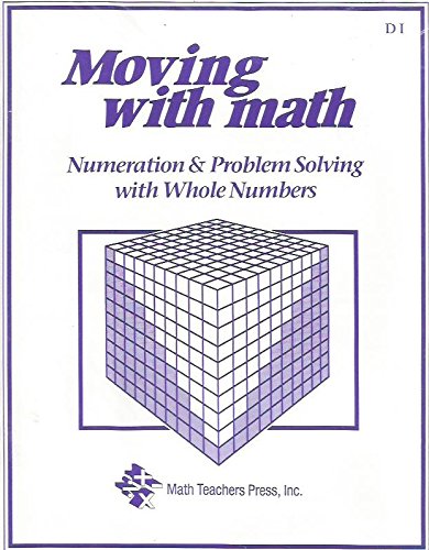 Moving with Math Numeration and Problem Solving with Whole Number ...