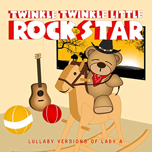 Play Lullaby Versions Of Lady Antebellum by Twinkle Twinkle Little Rock ...