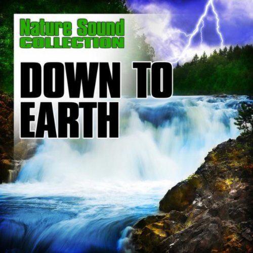 Amazon.com: Down the Earth (Nature Sounds) : Nature Sound Collection ...
